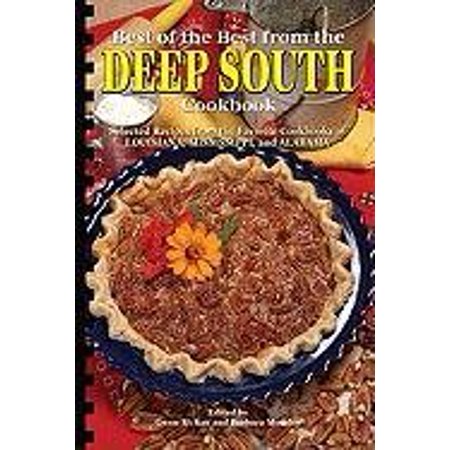 Best of the Best from the Deep South Cookbook (Best of the Best ...