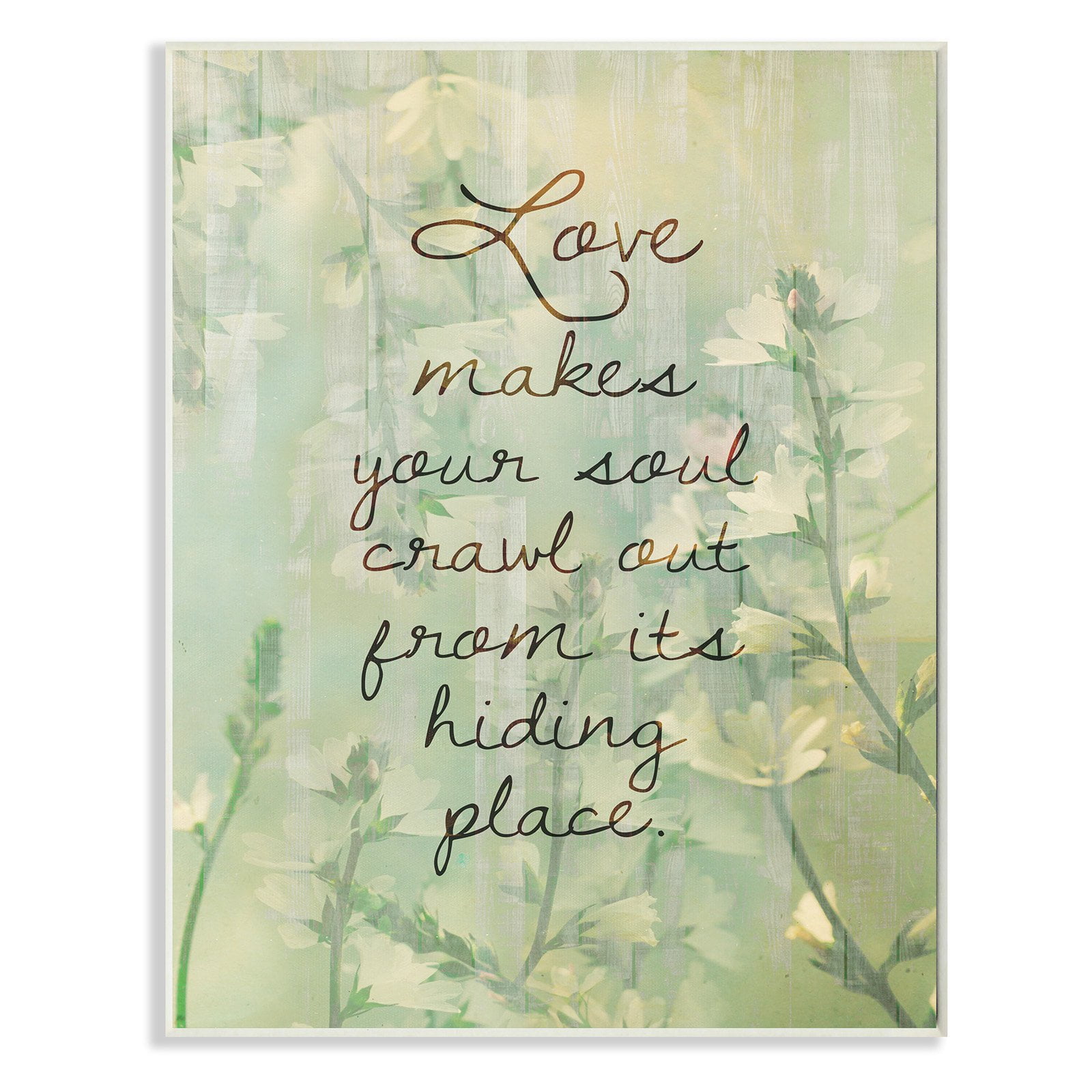 Love Makes Your Soul Crawl Out Plaque Art