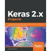Keras 2.x Projects (Paperback) - Walmart.com