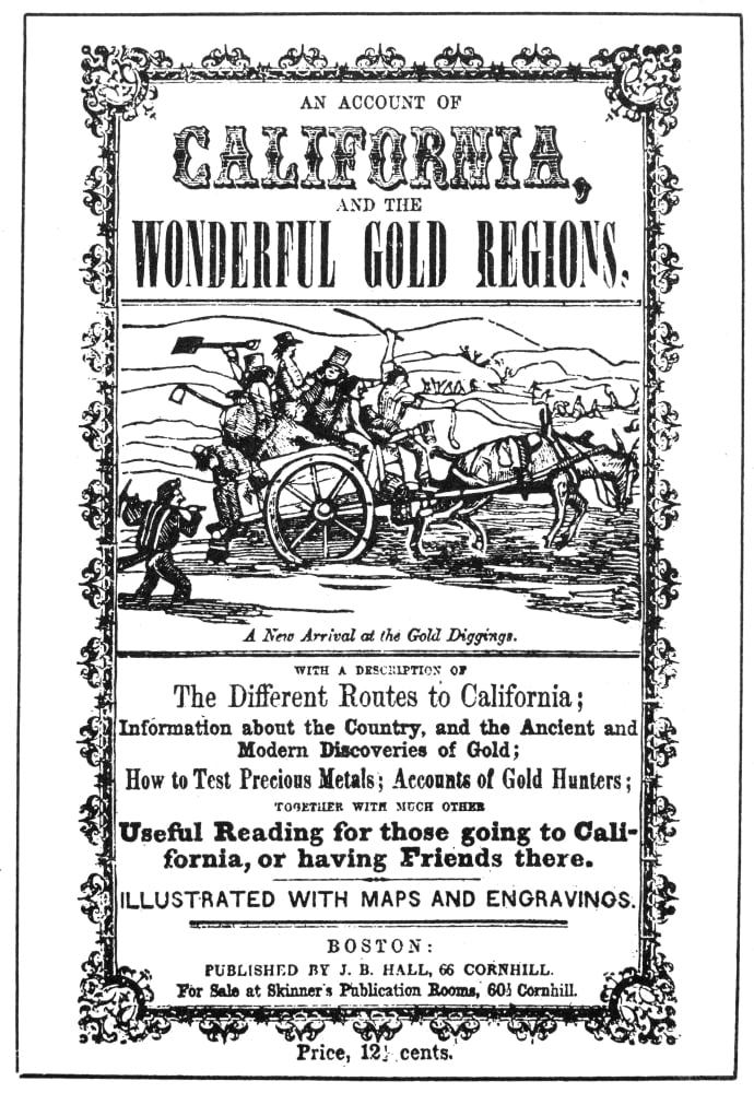 Gold Rush Guidebook, 1849. /Ncover Of A Guide To The Gold Fields Of ...