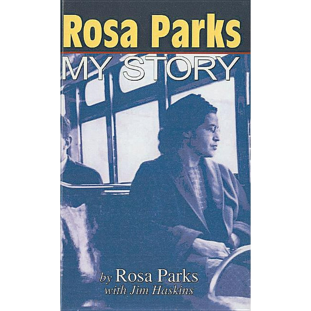 Rosa Parks : My Story (Hardcover) - Walmart.com - Walmart.com