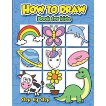 How to Draw Animals for Kids: Step By Step Techniques, (Paperback ...