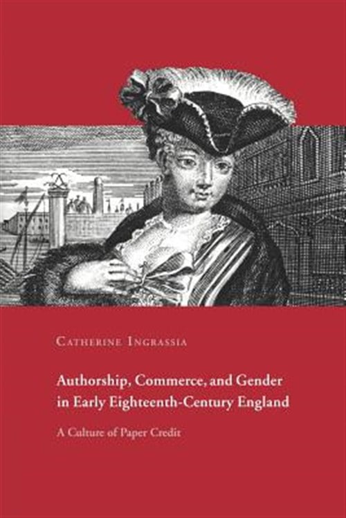Pre-Owned Authorship, Commerce, and Gender in Early Eighteenth-Century ...