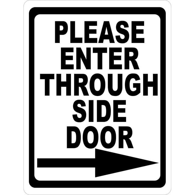 Please Enter Through Side Door with Directional Arrow Sign - Walmart.com
