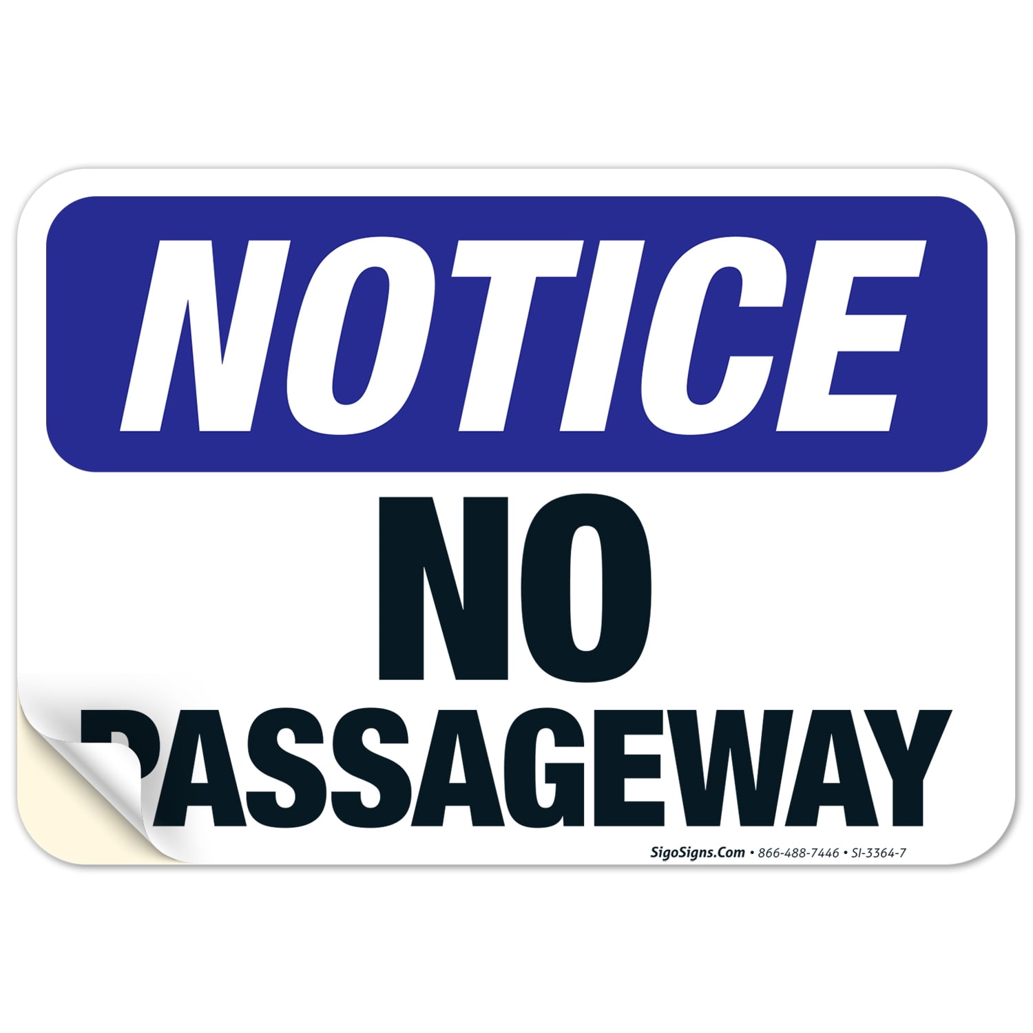No Passageway Sign, OSHA Sign, 10x7 Vinyl Sticker - Walmart.com
