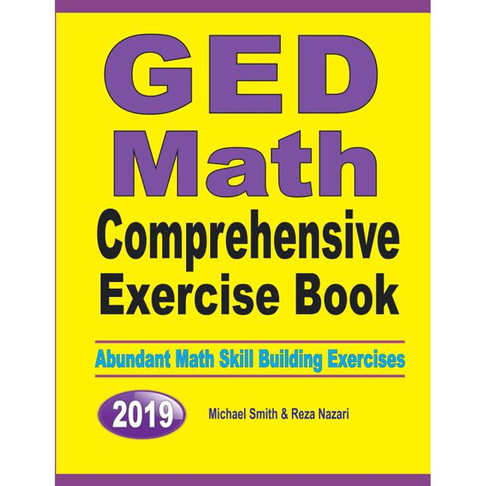 GED Math Comprehensive Exercise Book : Abundant Math Skill Building ...