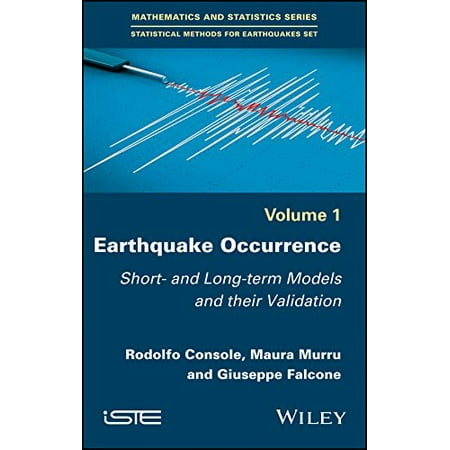 Earthquake Occurrence: Short- and Long-term Models and their Validation ...
