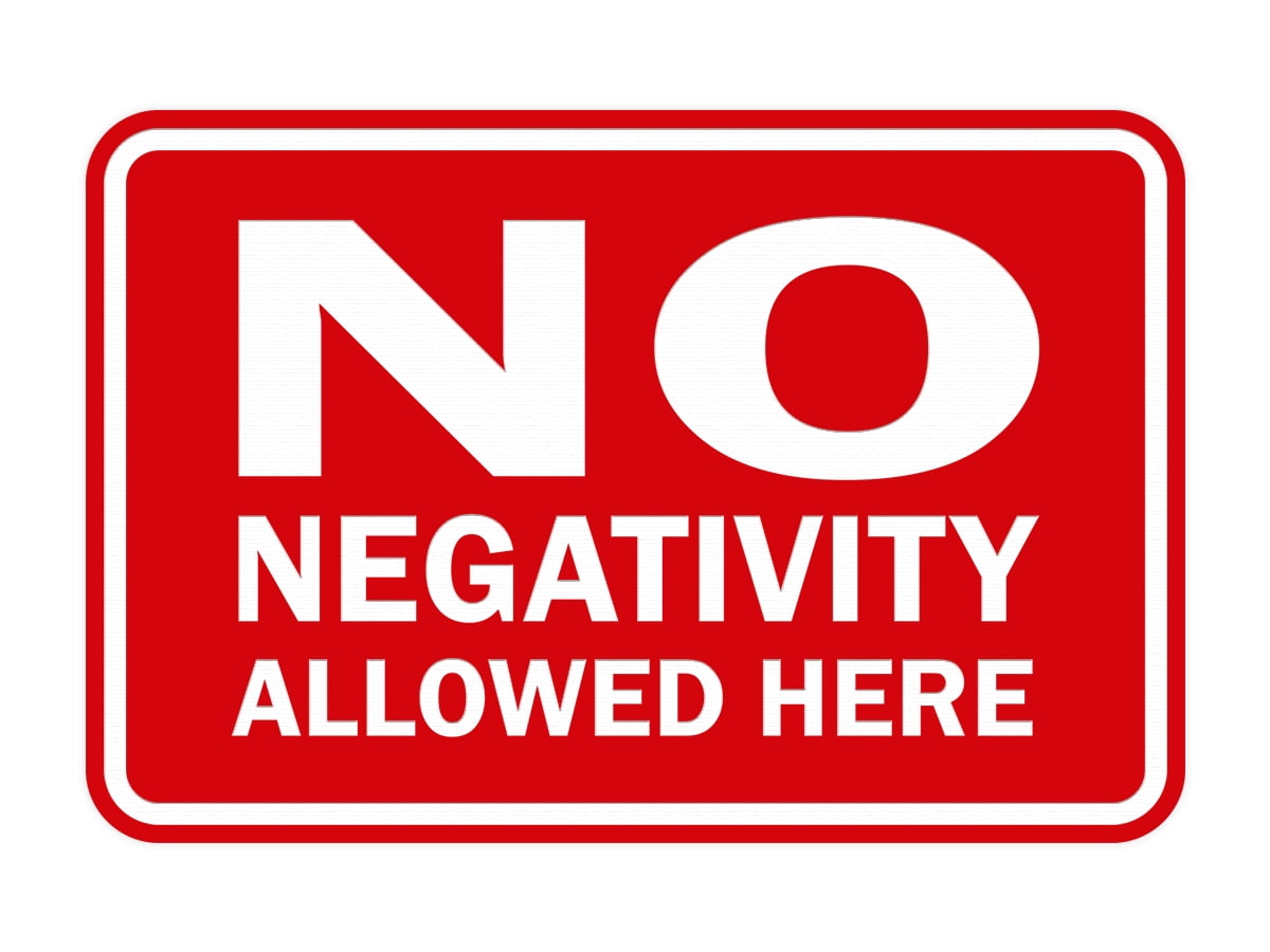 Classic Framed No Negativity Allowed Here Sign (Red) - Small - Walmart.com