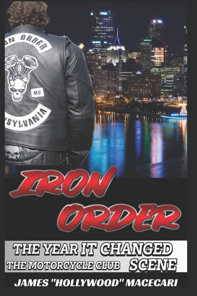Pre-Owned Iron Order Motorcycle Club: The year that changed the ...