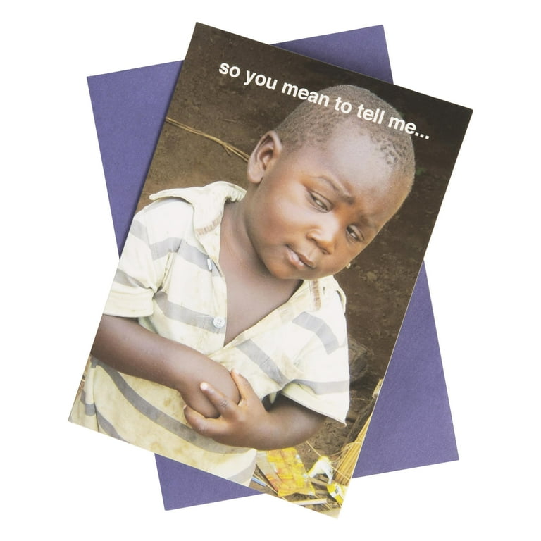 You Mean To Tell Me Meme