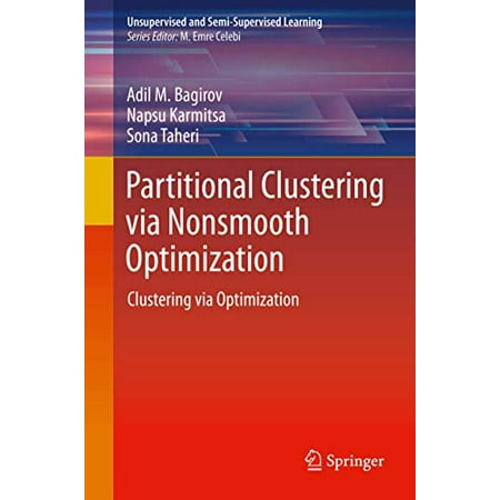 Partitional Clustering via Nonsmooth Optimization: Clustering via ...