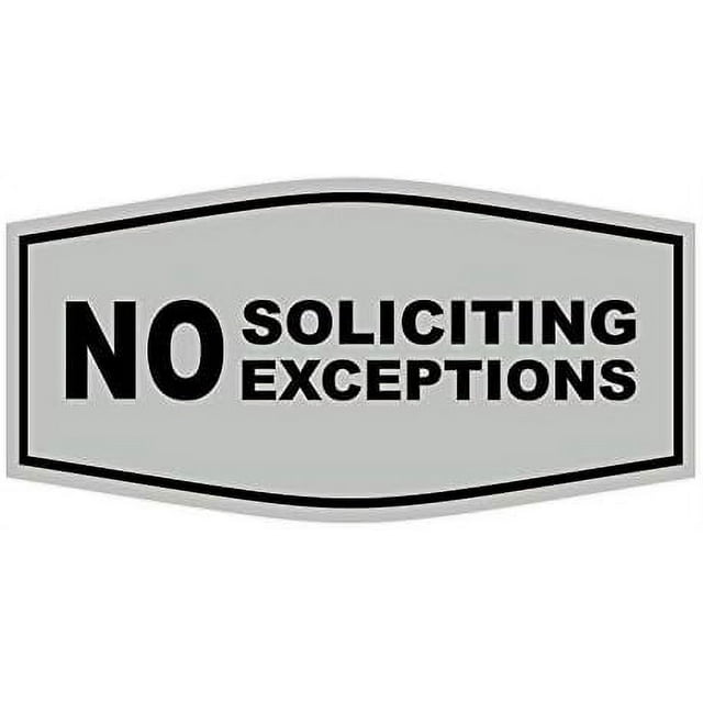 Fancy No Soliciting No Exceptions Sign(Light Grey)-Large - Walmart.com