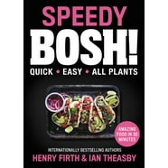Bosh!: Simple Recipes * Amazing Food * All Plants - Walmart.com