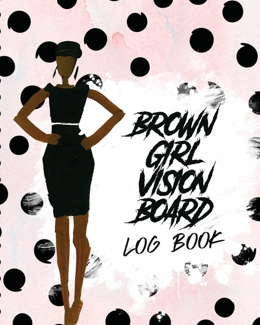 Brown Girl Vision Board Log Book : For Students Ideas Workshop Goal ...