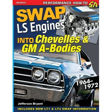 Motorbooks Workshop: GM LS-Series Engines : The Complete Swap Manual (Paperback) - Walmart.com