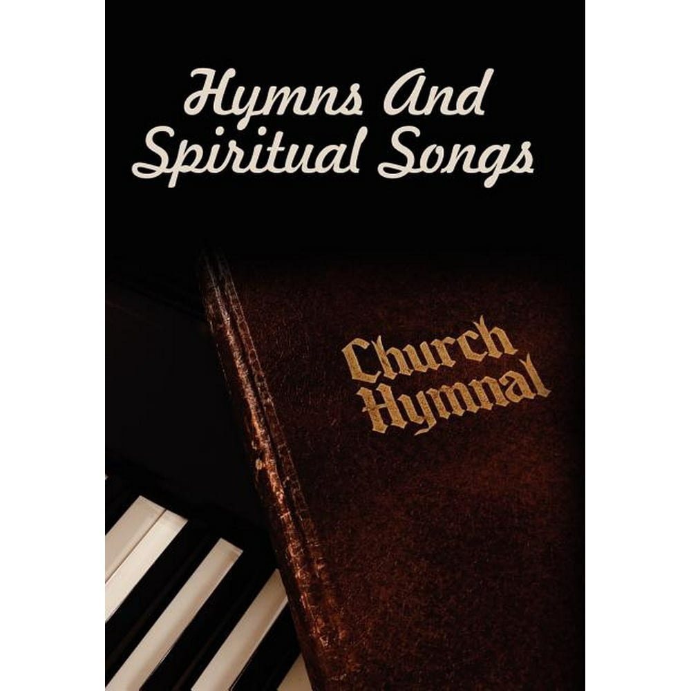 Hymns and Spiritual Songs - Walmart.com - Walmart.com