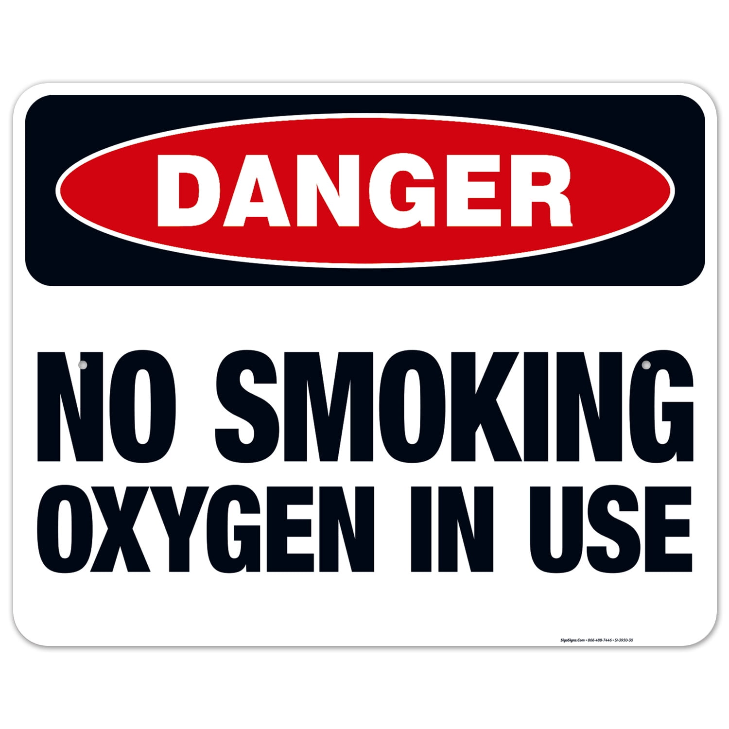 Danger No Smoking Oxygen In Use Sign, OSHA Danger Sign, 24x30 Aluminum ...