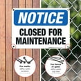 Closed For Maintenance Sign, OSHA Notice Sign, - Walmart.com