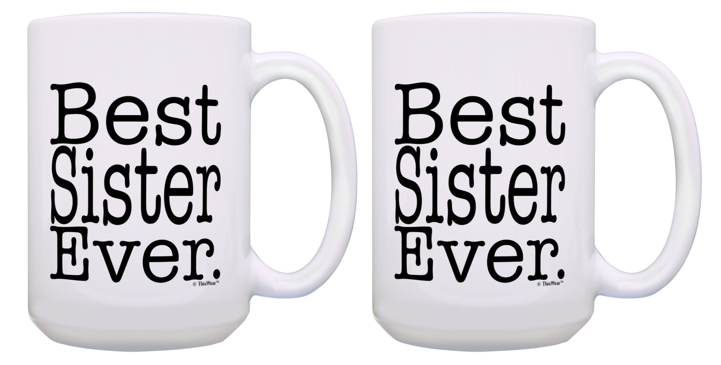 ThisWear Best Sister Gifts Best Sister Ever Mug Set Sister Cups 2 Pack ...