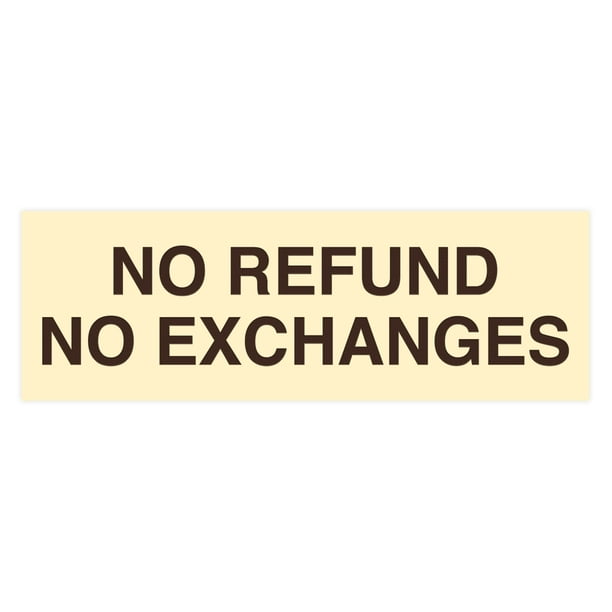 Basic No Refund No Exchange Sign (Ivory/Dark Brown) - Large - Walmart.com