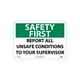 National Marker Safety First Report All Unsafe Conditions 10X14 .040 ...
