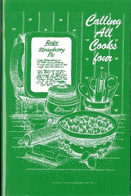 Calling All Cooks: Calling All Cooks Four (Paperback) - Walmart.com