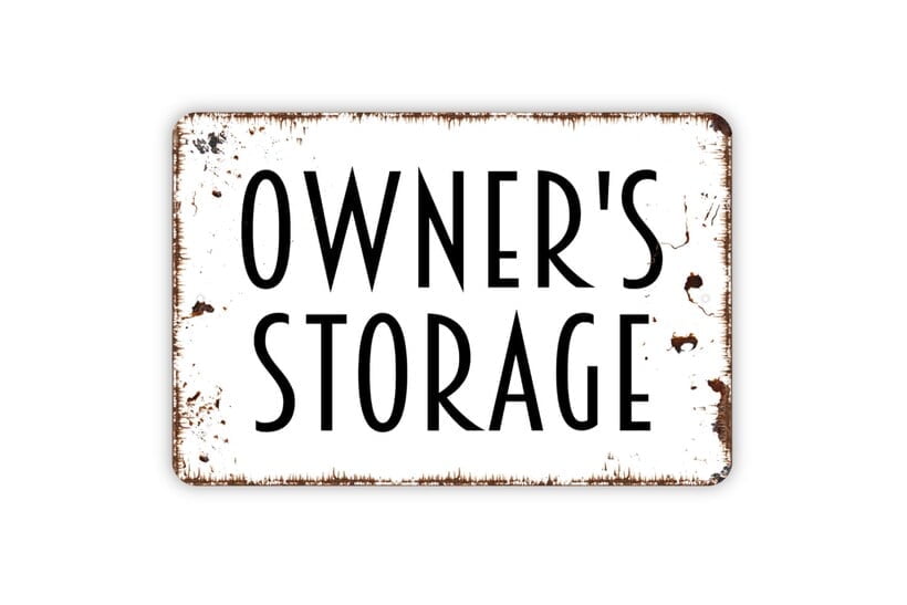 Letrero de metal con texto en inglés "Propietario's Storage", estilo ...