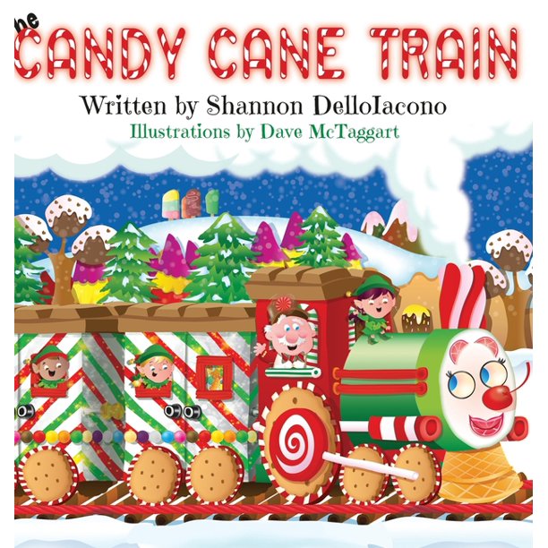 The Candy Cane Train (Hardcover) - Walmart.com