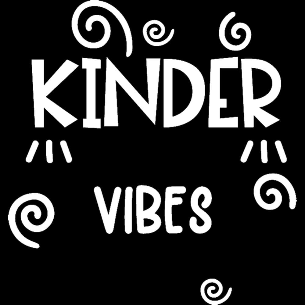 Transparent Decal Stickers Of Kinder Vibes (White) Premium Waterproof ...