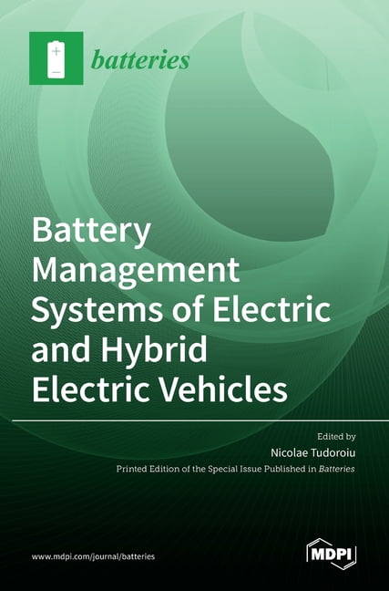 Battery Management Systems of Electric and Hybrid Electric Vehicles ...
