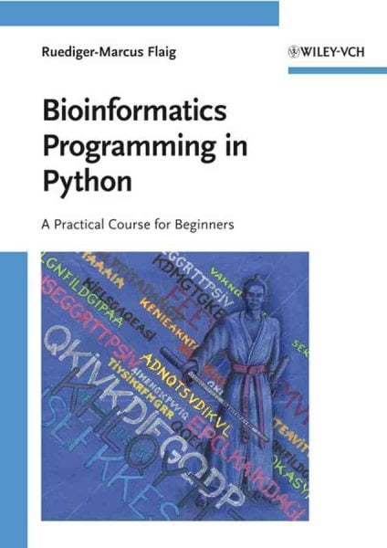 Pre-Owned Bioinformatics Programming in Python: A Practical Course for ...