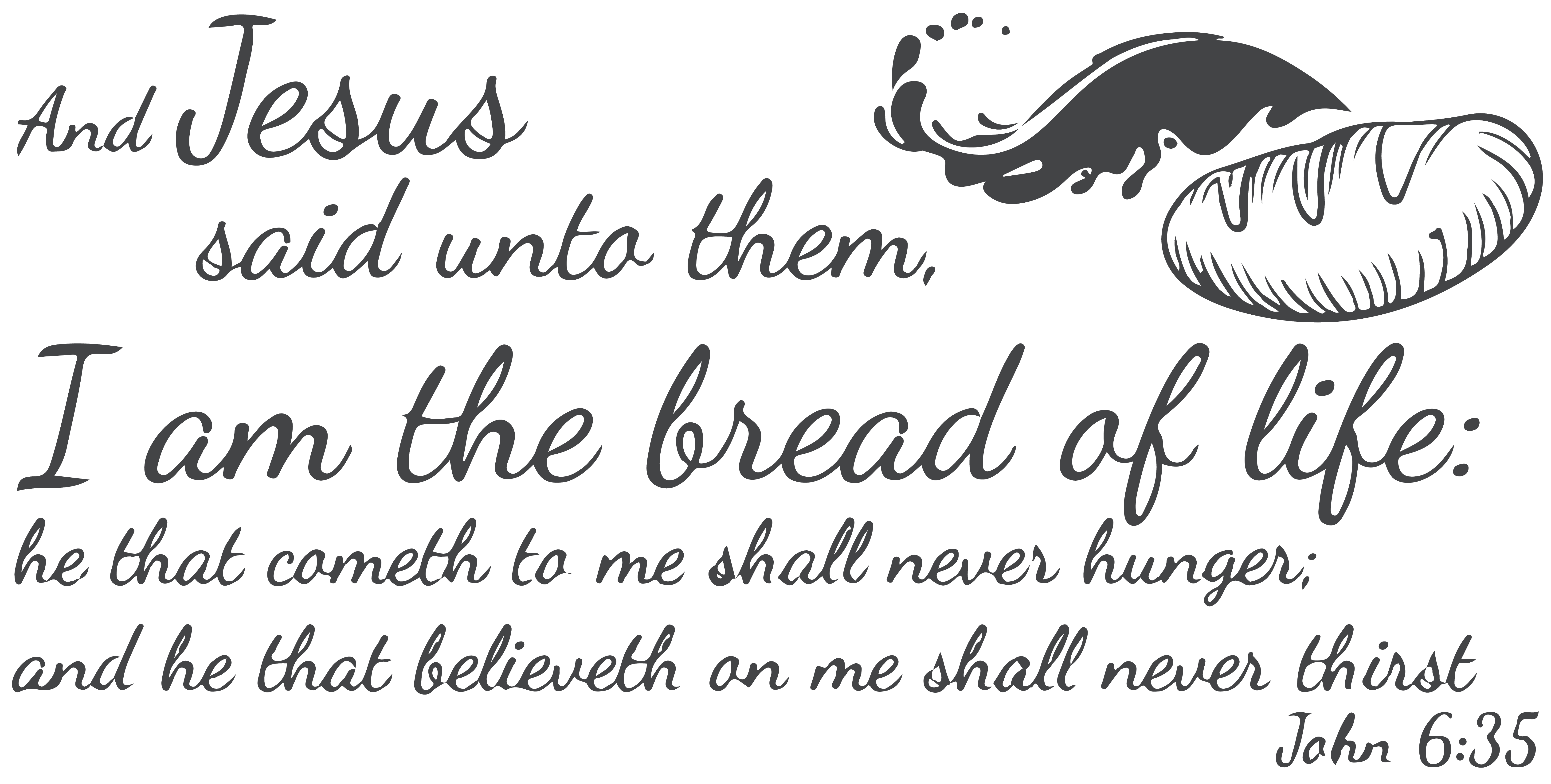 John 6 35 And Jesus Said Unto Them I Am The Brand Vinyl Decal john-6-35-and-jesus-said-unto-them-i-am-the-brand-vinyl-decal