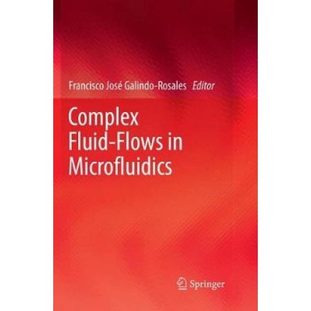 Complex Fluid-Flows in Microfluidics | Walmart Canada