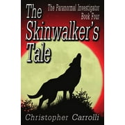 Skinwalker Story