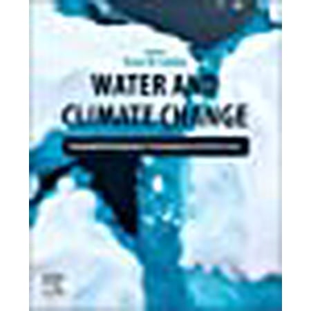 Water and Climate Change: Sustainable Development, Environmental and ...