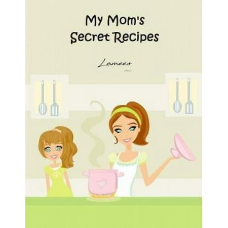 My Mom's Secret Recipes | Walmart Canada