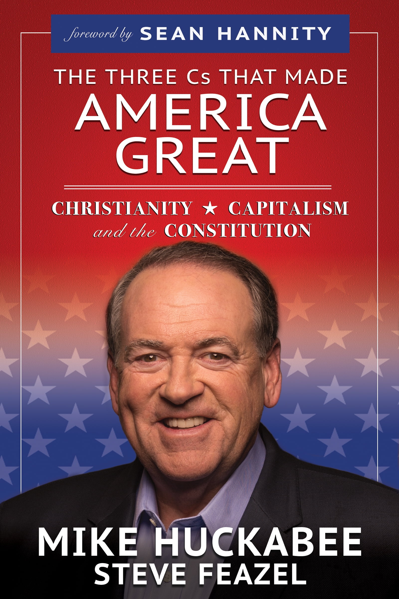 The Three CS That Made America Great (Paperback) - Walmart.com ...