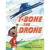 T-Bone the Drone (Hardcover) - Walmart.com