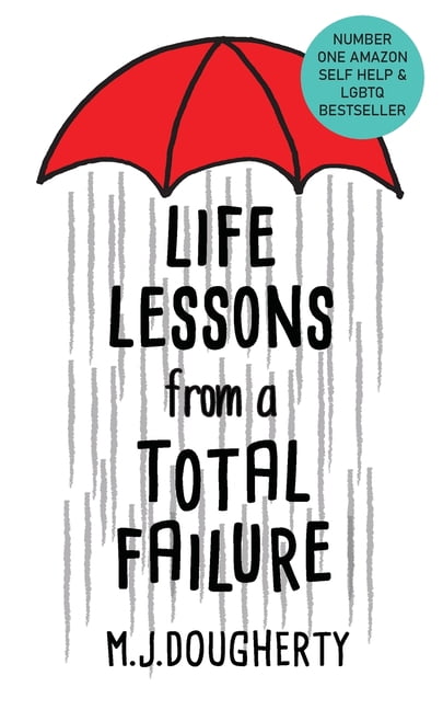 Life Lessons from a Total Failure (Paperback) - Walmart.com