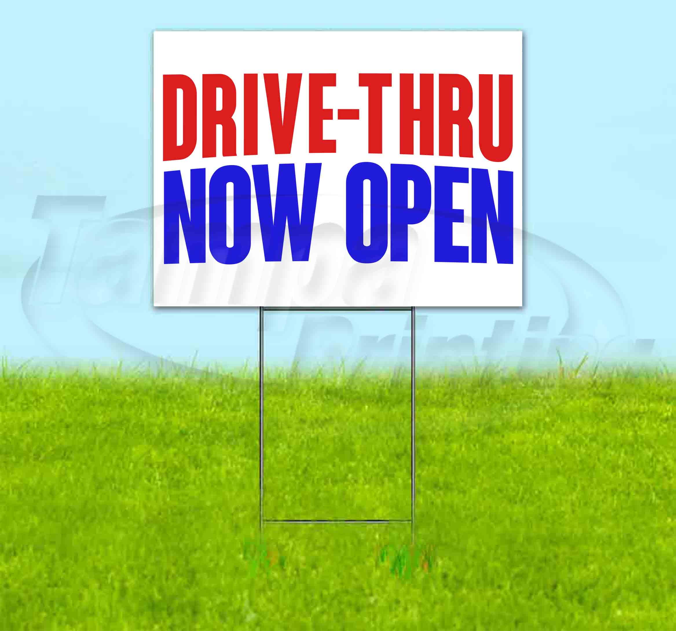 Drive-Thru Now Open (18" x 24") Yard Sign, Includes Metal Step Stake ...