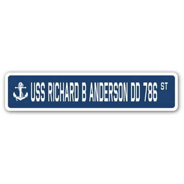 USS RICHARD B ANDERSON DD 786 Street Sign us navy ship veteran sailor ...