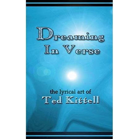 DREAMING IN VERSE: the lyrical art of Ted Kittell | Walmart Canada