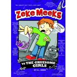 Zeke Meeks: Zeke Meeks Vs the Gruesome Girls (Paperback) - Walmart.com