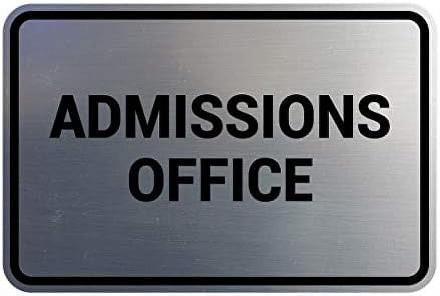 classic admissions office sign with adhesive tape, mounts on any ...
