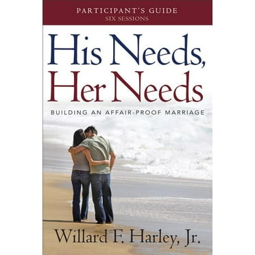 His Needs, Her Needs: Bestselling Marriage Book for Couples (Hardcover ...