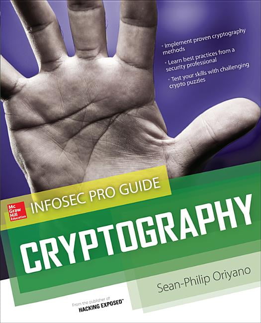 Cryptography : Infosec Pro Guide (Paperback) - Walmart.com