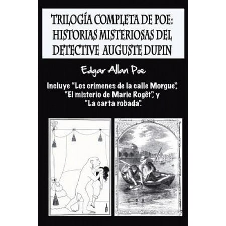 Trilogia Completa de Poe: Historias Misteriosas del Detective Auguste ...