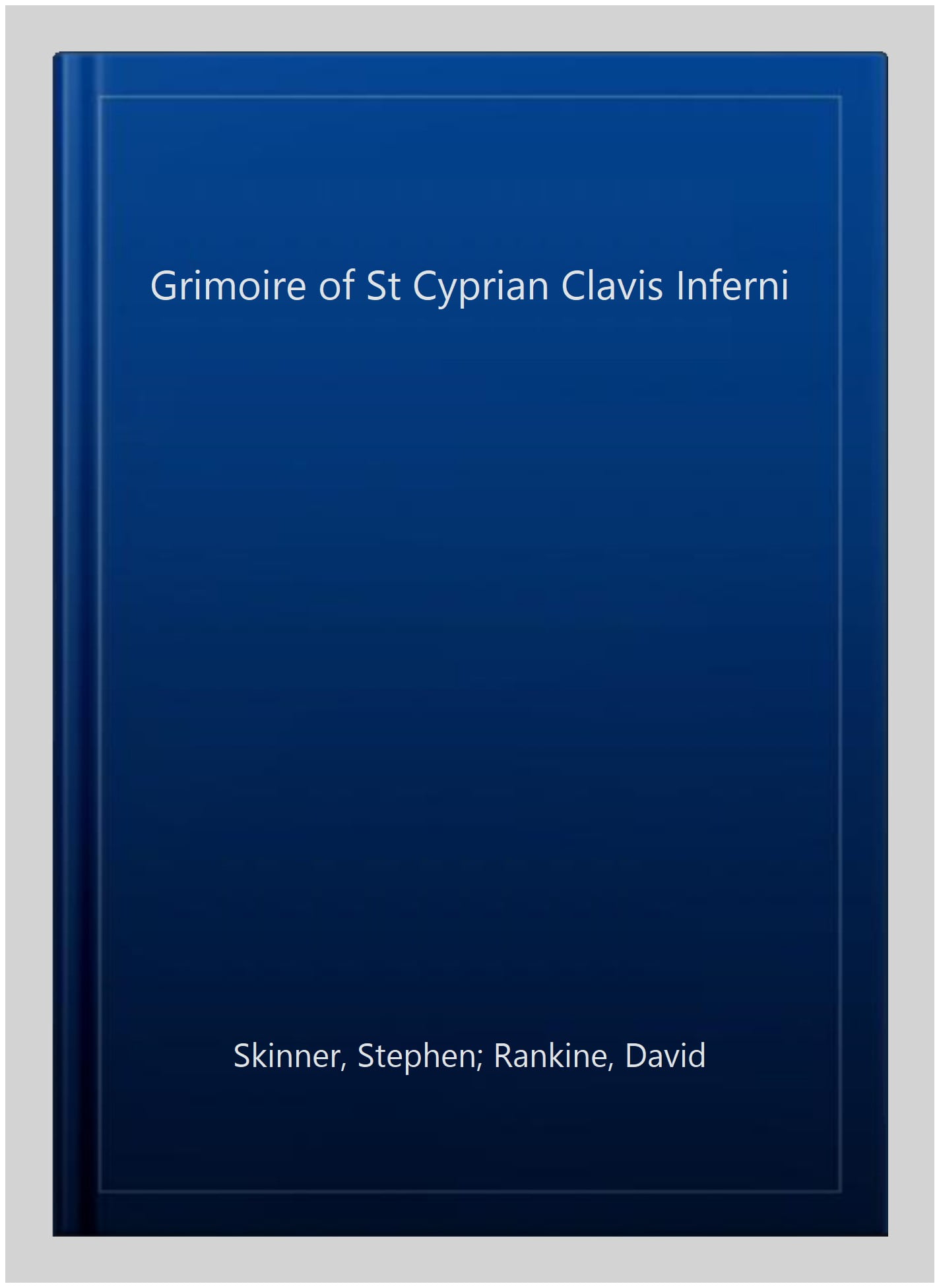Pre-Owned Grimoire of St Cyprian Clavis Inferni - Walmart.com