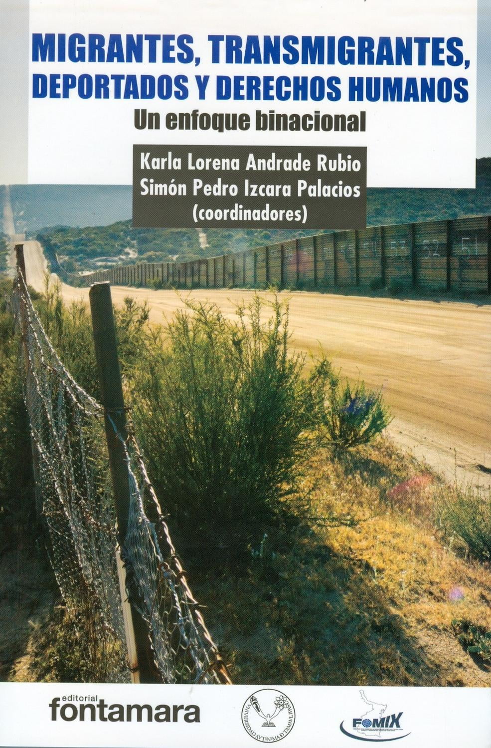 Migrantes transmigrantes deportados y Derechos Humanos Fontamara Blanco ...