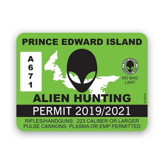 Prince Edward Island Alien Hunting Permit Sticker Decal - Self Adhesive ...